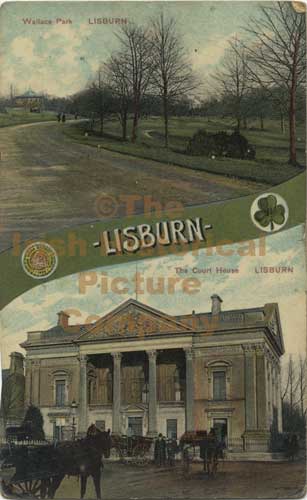 The Courthouse, Lisburn, Co. Antrim 1910 AM-00620 - The Historical ...