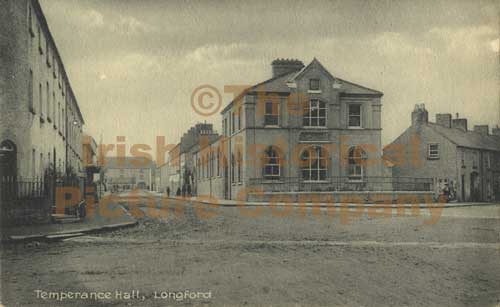 Temperance Hall, Longford, Co Longford, Ireland. old photograph. LF ...