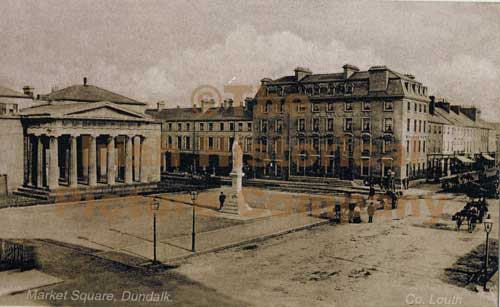 Market Square, and Court House, Dundalk, Co Louth, Ireland. old Irish ...