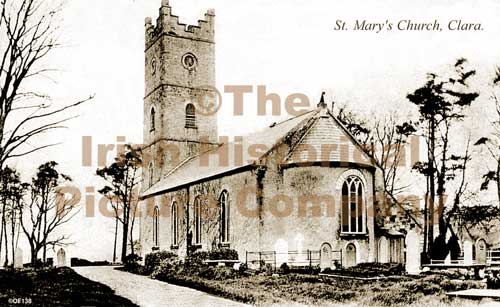 St Mary's Church, Clara, Co Offaly, Ireland. old Irish photograph OF ...